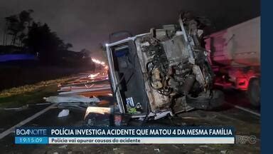 Boa Noite Paraná Polícia investiga acidente que matou quatro pessoas da mesma família Globoplay