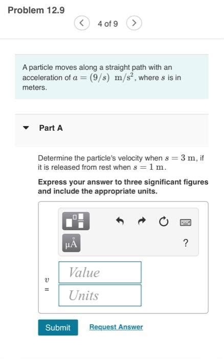 Solved Problem 129 4 Of 9 A Particle Moves Along A Straight