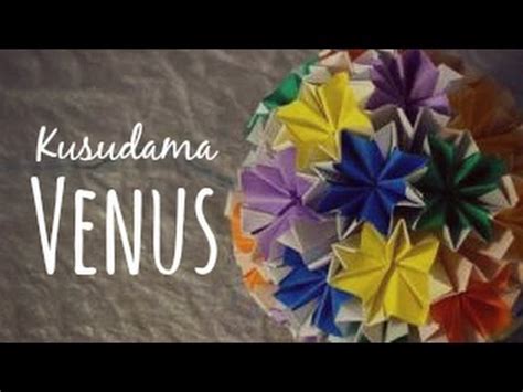 How To Make An Origami Kusudama Venus Wonderhowto