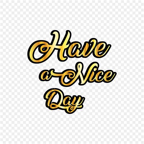 Have A Nice Day Arabic Lettering Design PNG Vector PSD And Clipart With Transparent