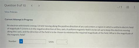 Solved Question 9 ﻿of 10View PoliciesCurrent Attempt in | Chegg.com