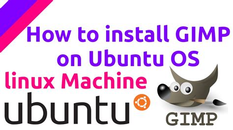 How To Install GIMP On Linux Machine Ubuntu OS YouTube