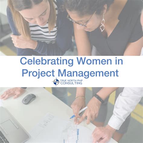 Celebrating Women In Project Management True North PMP Consulting Project Management Consultants
