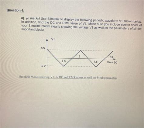 Solved Question 4 A 6 Marks Use Simulink To Display The
