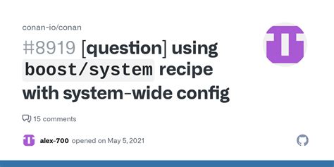 Question Using `boostsystem` Recipe With System Wide Config · Issue