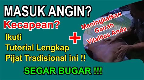 Tutorial Pijat Masuk Angin yang Menyegarkan: Cara Meningkatkan Vitalitas dan Kesehatan Anda ...