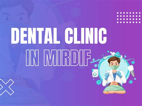 Dental Clinic In Mirdif Speaker Deck