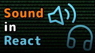 Playing Sounds In Your React App Tutorial Doovi