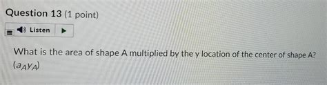 Solved Use The Composite Shape Below To Answer The Following Chegg