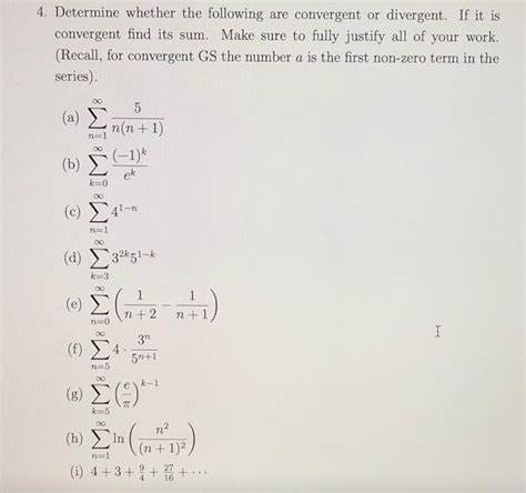 Solved 4 Determine Whether The Following Are Convergent Or