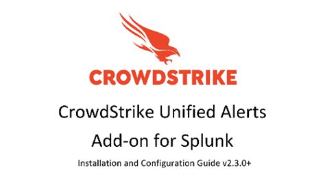 crowdstrike unified alerts add on for splunk installation guide v2 3 0