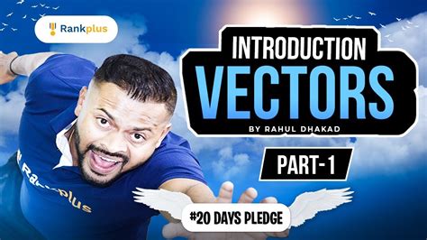 Vectors Fundamental Concepts Introduction Class 12 Ncert Full