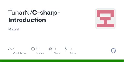 Github Tunarn C Sharp Introduction My Task