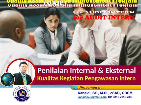 Penilaian Internal And Eksternal Kualitas Pengawasan Intern Training Quality Assurance And