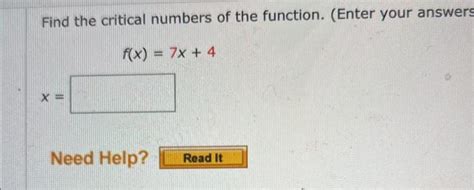 Solved Find The Critical Numbers Of The Function Enter