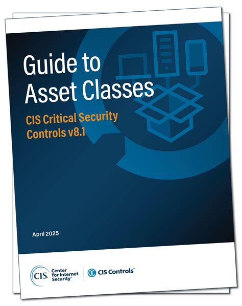 Guide To Asset Classes Cis Critical Security Controls V81