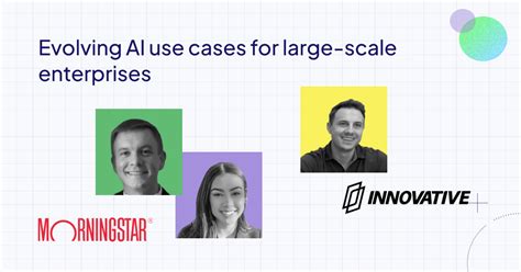 Evolving Ai Use Cases For Large Scale Enterprises Weaviate