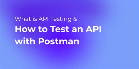 postman tutorial how to use postman for api testing