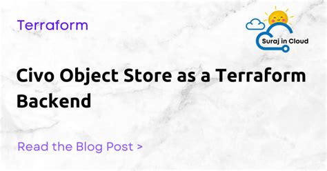suraj narwade on linkedin civo object store as a terraform backend