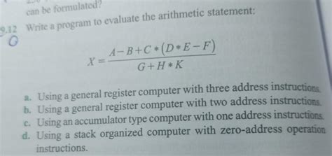 Solved Write A Program To Evaluate The Arithmetic Statementx Chegg
