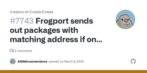 Frogport Sends Out Packages With Matching Address If On Top Of Packager · Issue 7743 · Creators