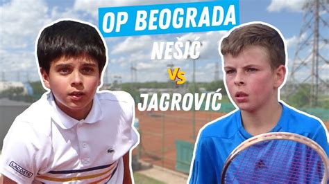 Marko Nešić Ognjen Jagrović Finale Op Beograda U12 Tk Agrimes 2152019 Youtube