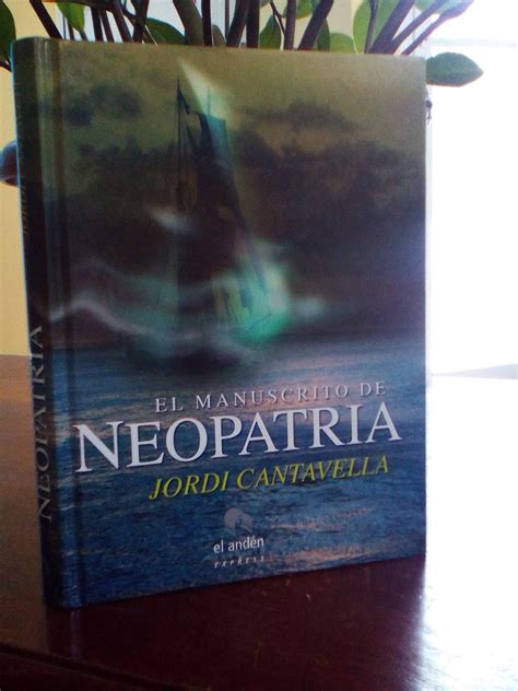 Historias Palabras El Manuscrito De Neopatria Jordi Cantavella