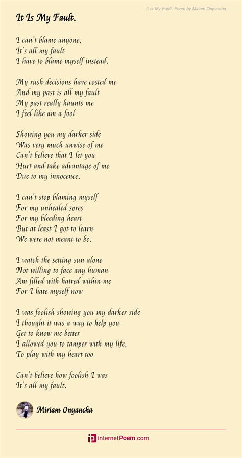 It Is My Fault Poem By Miriam Onyancha