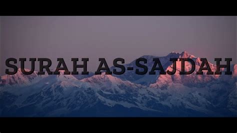 Surah As Sajdah 32nd Quranic Surah Holy Quran Recitation By Mishary