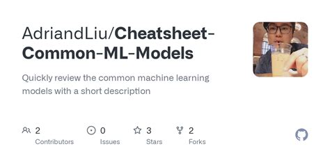 GitHub AdriandLiu Cheatsheet Common ML Models Quickly Review The Common Machine Learning