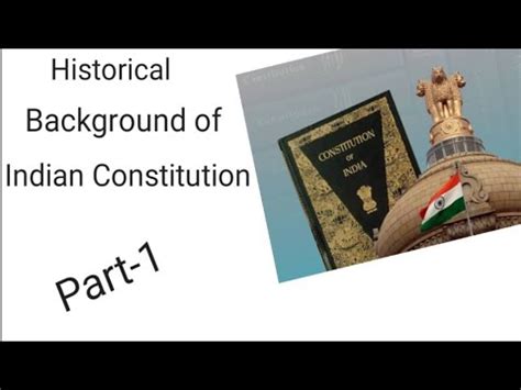 Indian Polity Historical Background Of Indian Constitution Part 1