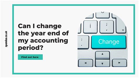 Can I Change The Year End Of My Accounting Period