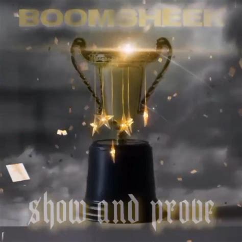 Show And Prove Single By Boomsheek Spotify