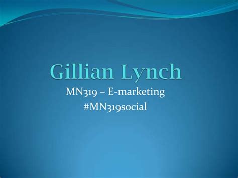 Gillian Lynch Ppt