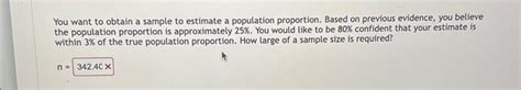 Solved Explain You Want To Obtain A Sample To Estimate A