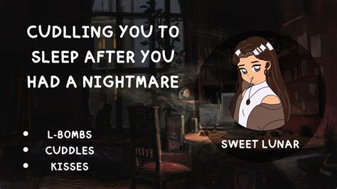 Asmr F4a Cuddling You To Sleep After A Nightmare~ Cuddles Sleep