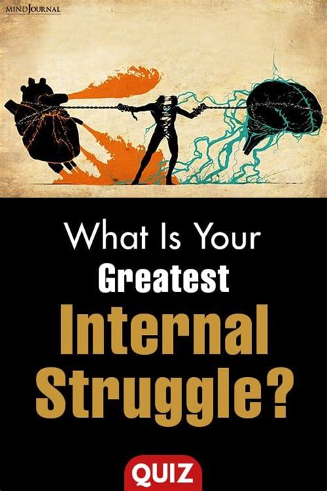 What Is Your Greatest Internal Struggle Quiz The Minds Journal