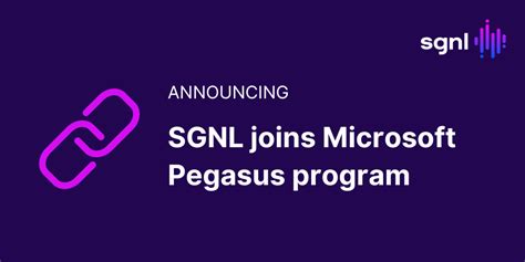 SGNL SGNL Joins Microsoft For Startups Pegasus Program