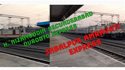 H NIZAMUDDIN SECUNDERABAD DURONTO EXPRESS JABALPUR AMRAVATI EXPRESS