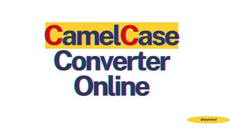 Camel Case Converter Online Uper And Lower Stylotext