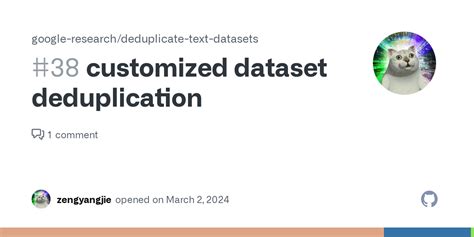 Customized Dataset Deduplication Issue 38 Google Research