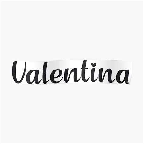 Valentina Poster For Sale By 99posters Redbubble