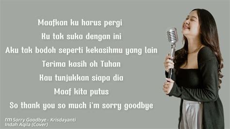 Im Sorry Goodbye Krisdayanti Indah Aqila Cover Lyrics Video