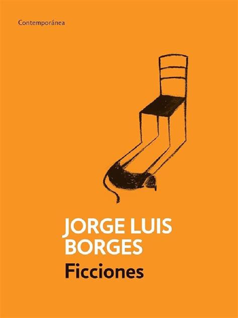 Ficciones Relatos Jorge Luis Borges Pdf