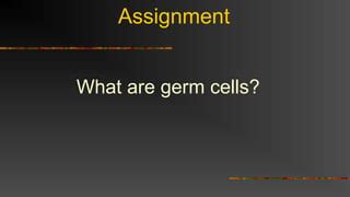 1st Science 5 Cellular Reproduction Of Sex Cells PPT