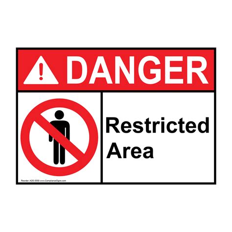 Ansi Danger Restricted Area Sign Ade 5550 Restricted Access