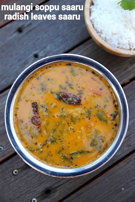 Soppu Saaru Recipe Huli Soppina Saru Mulangi Or Radish Leaves Saaru