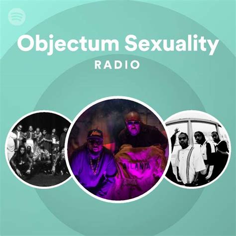 Objectum Sexuality Radio Playlist By Spotify Spotify