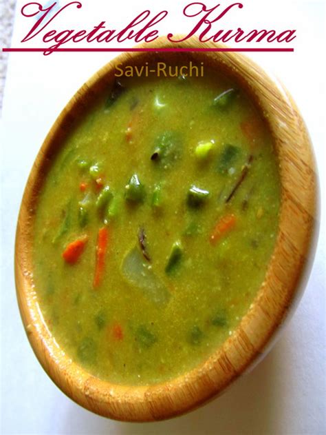Savi Ruchi Mixed Veg Korma Vegetable Kurma Recipe Karnataka Style