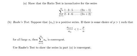 Solved A Show That The Ratio Test Is Inconclusive For The
